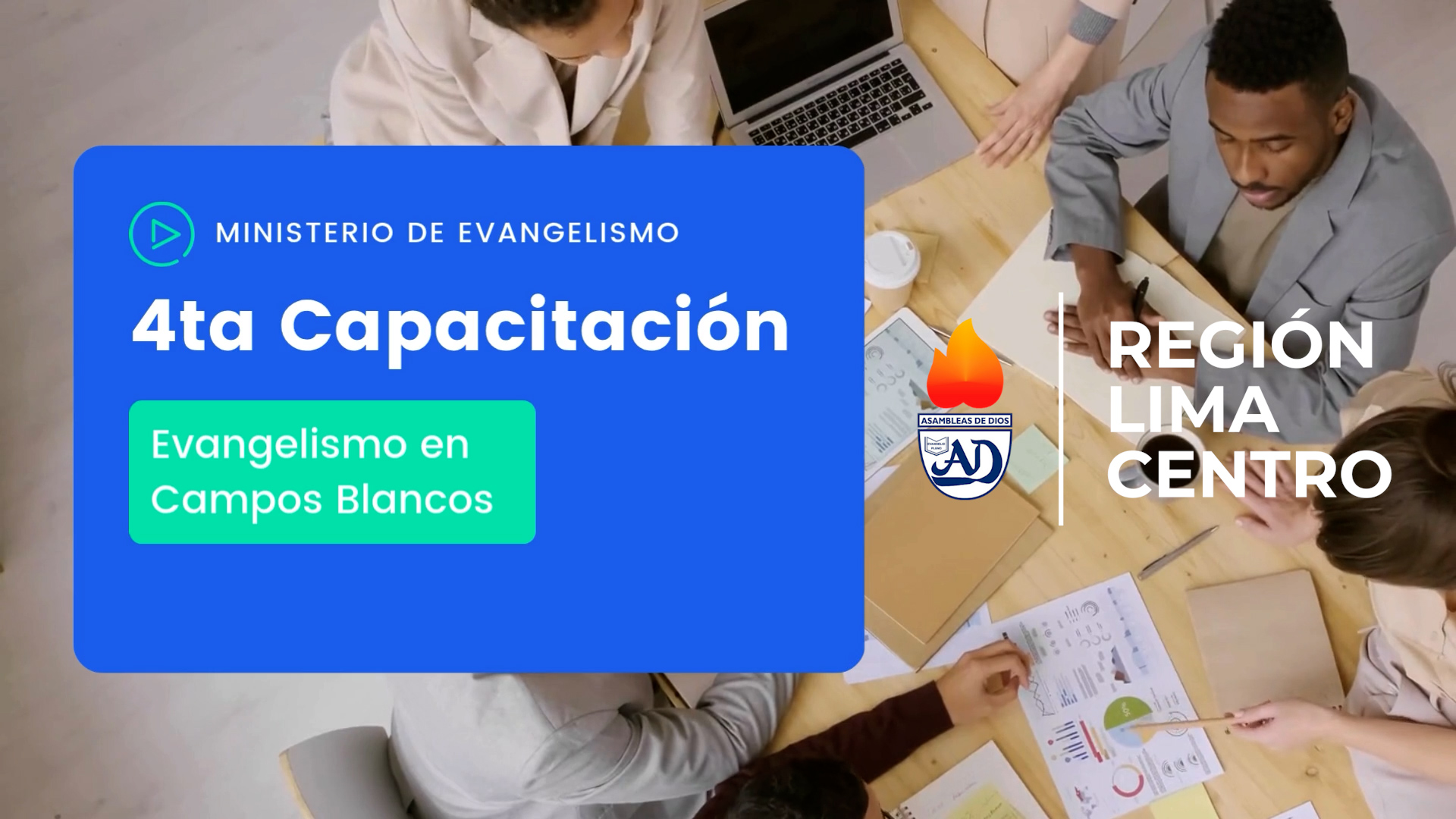 Capacitación de Evangelismo - Región Lima Centro - LADP